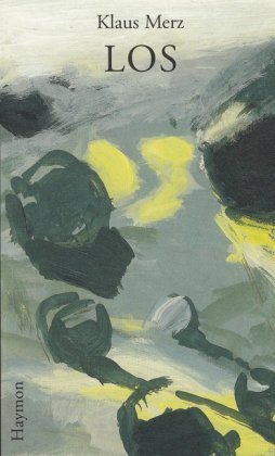 Klaus Merz und Sandro Zollinger "LOS" - literaturblatt.ch